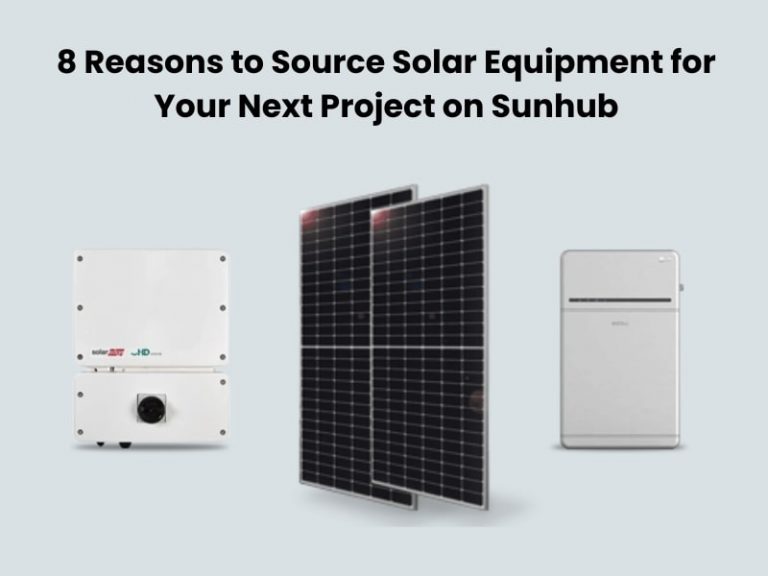 Solar Equipment Procurement | 8 Reasons To Source On Sunhub