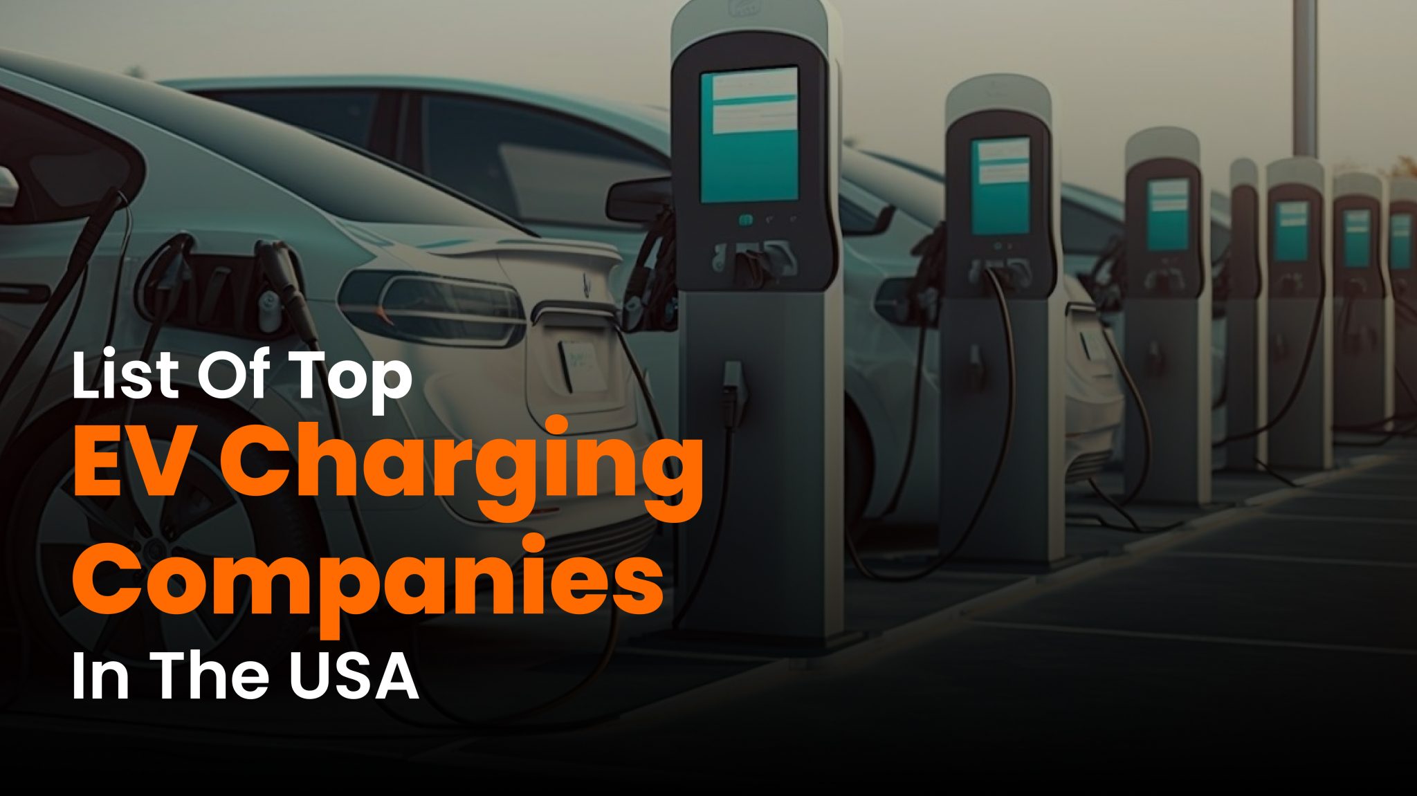 Top EV Charging Companies in the USA for Home & Business