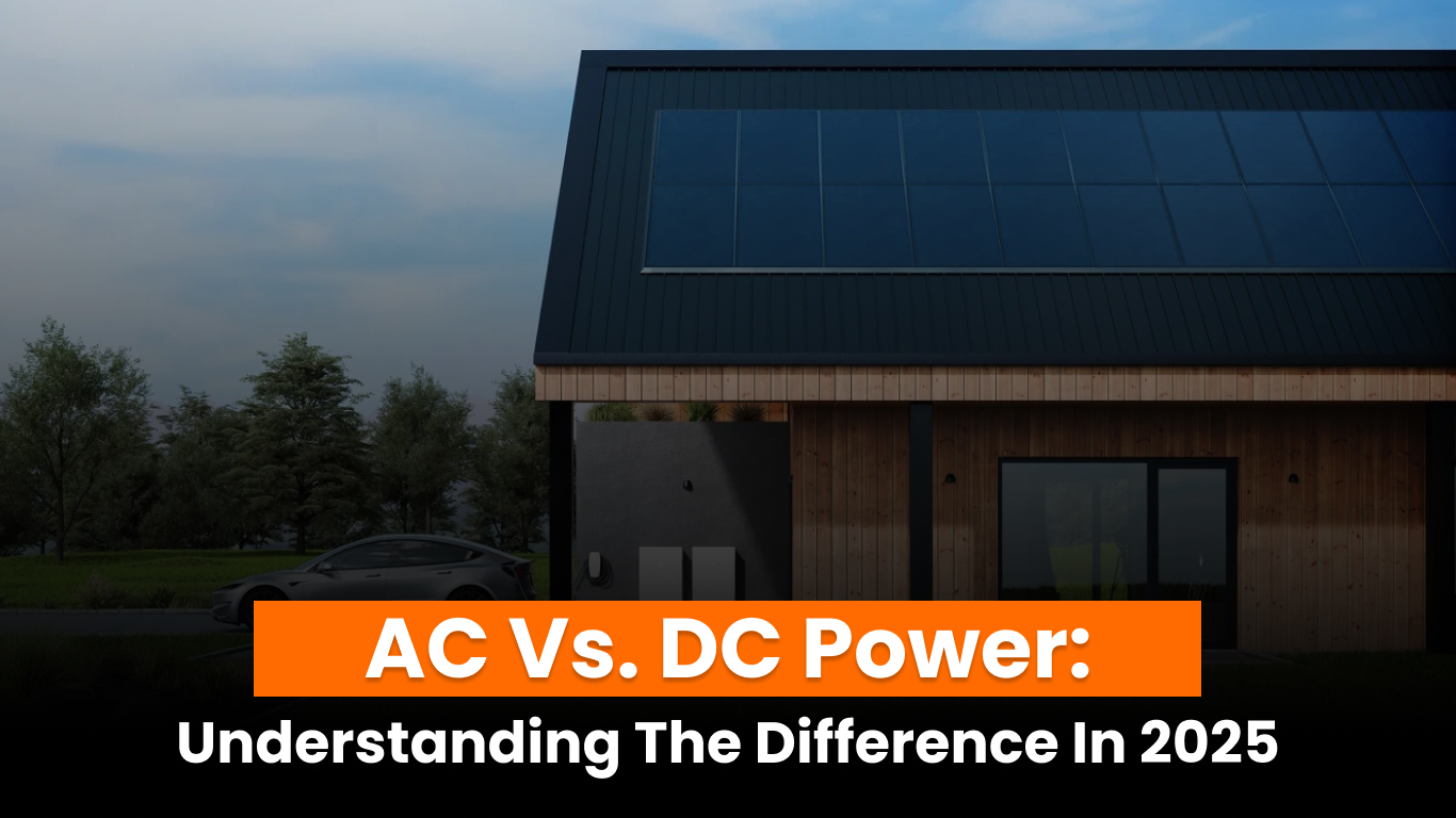 Power Explained: AC vs DC Differences in 2025