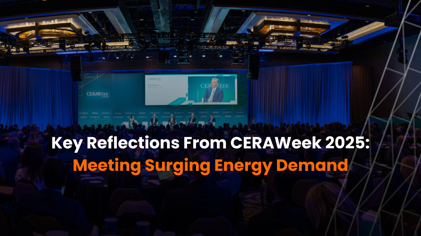 CERAWeek 2025: Key Reflections | Surging Energy Demand