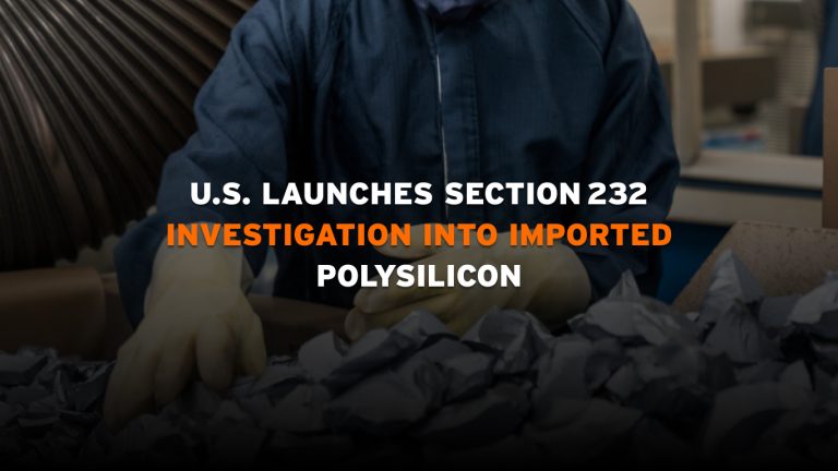 Polysilicon Probe: 4 Key Impacts From U.S. Section 232